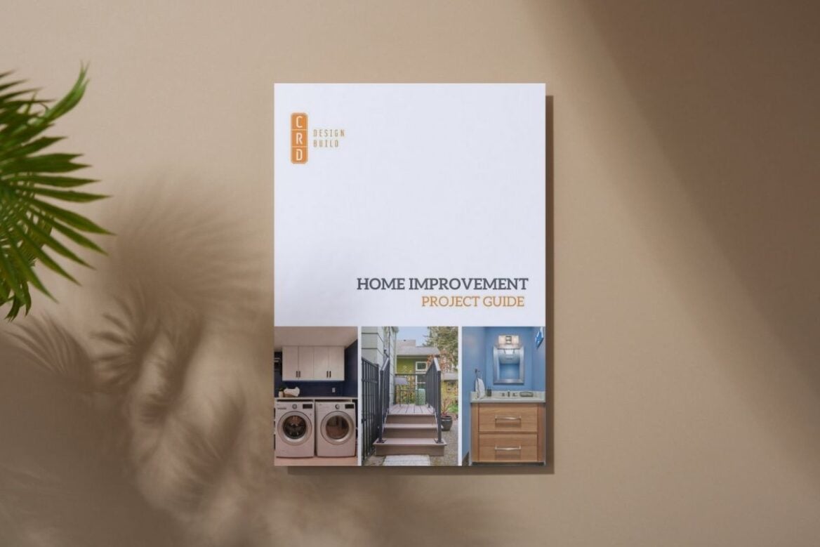Home Improvement Project Guide - CRD Design Build